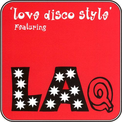Écouter Love Disco Style - Single par LAQ sur Amazon Music Unlimited