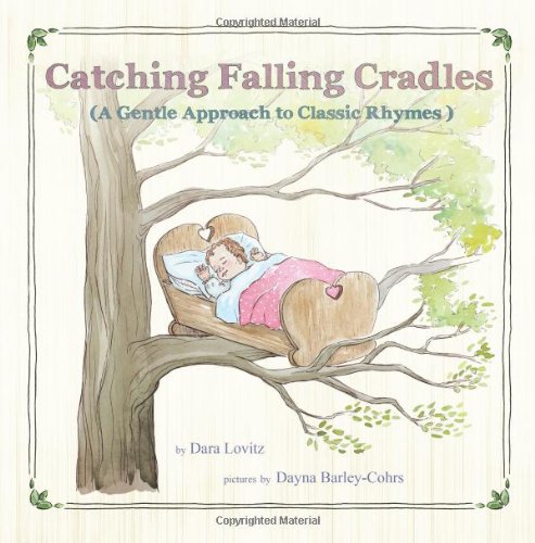 Catching Falling Cradles: (A Gentle Approach to Classic Rhymes): Lovitz ...