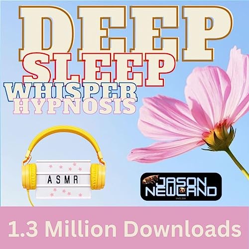 Deep Sleep Whisper Hypnosis : Jason Newland - FREE Hypnosis: Amazon.co ...