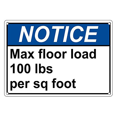 Weatherproof Plastic ANSI Notice Max Floor Load 100 Lbs Per Sq Foot ...