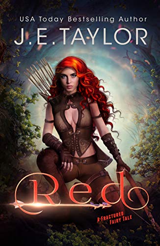 Amazon.com: Red: A Fractured Fairy Tale (Fractured Fairy Tales Book 1) eBook : Taylor, J.E ...