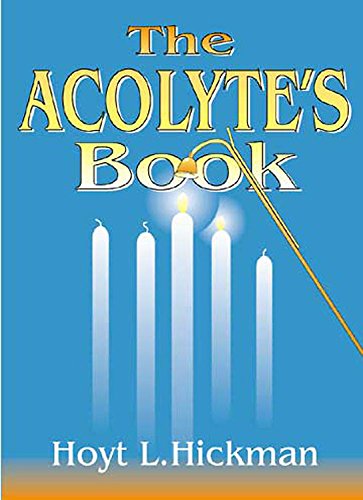 The Acolytes Book: Hickman, Hoyt L.: 9780687007288: Amazon.com: Books