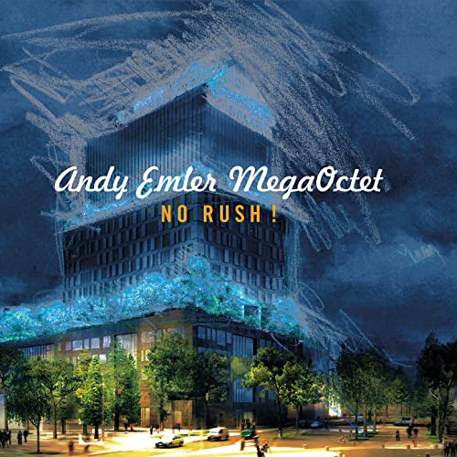 Play NO RUSH ! by Andy Emler Megaoctet on Amazon Music Unlimited