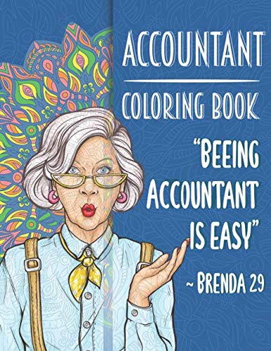Amazon.com: Accountant Coloring Book: Funny Adult Coloring Book full of ...