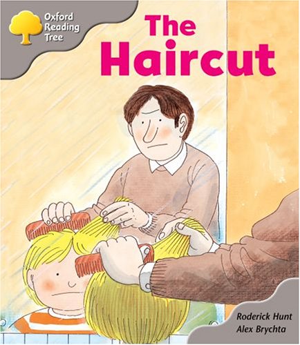 Oxford Reading Tree: Stage 1: Kipper Storybooks: the Haircut: Hunt ...