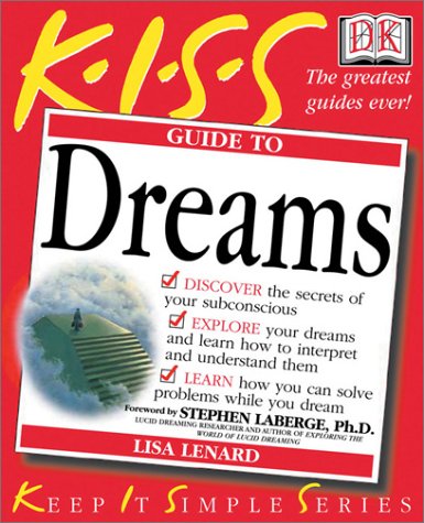 KISS Guide to Dreams (KISS Guides): Lenard, Lisa: 9780789491992: Amazon ...