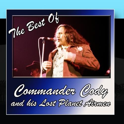 Amazon.com: The Best Of Commander Cody and His Lost Planet Airmen: CDs ...