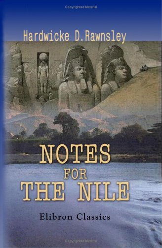 Amazon.com: Notes for the Nile: Together with a Metrical Rendering of ...