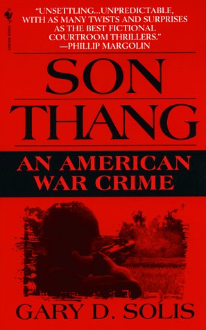 Son Thang: An American War Crime: Solis, Gary D.: 9780553579772: Amazon ...