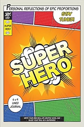 Superhero Diary: A 6 x 9 Lined Journal (Diary, Notebook): Publications ...
