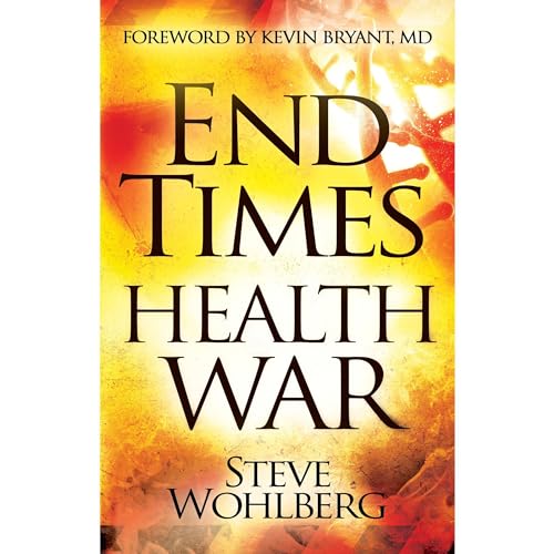 Amazon.com: End Times Health War: How to Outwit Deadly Diseases Through ...