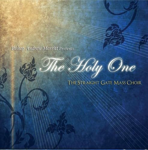MERRITT,BISHOP ANDREW & STRAIGHT GA - The Holy One - Amazon.com Music