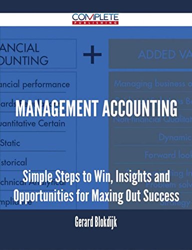 Amazon.co.jp: Management Accounting - Simple Steps to Win, Insights and ...