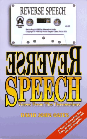 Reverse Speech : Voices of the Unconscious (Examples Cassette Included ...
