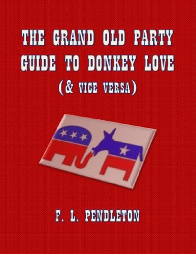 The Grand Old Party Guide to Donkey Love (& Vice Versa) eBook ...