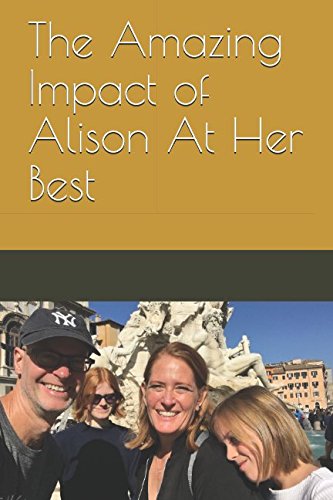 The Amazing Impact of Alison At Her Best: Cable, Dan: 9781973210504 ...