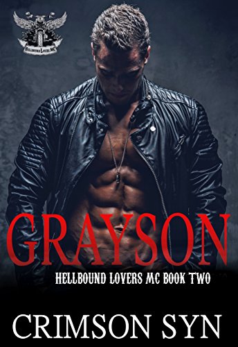 GRAYSON (Hellbound Lovers MC, #2) (HLMC) eBook : Syn, Crimson: Amazon ...