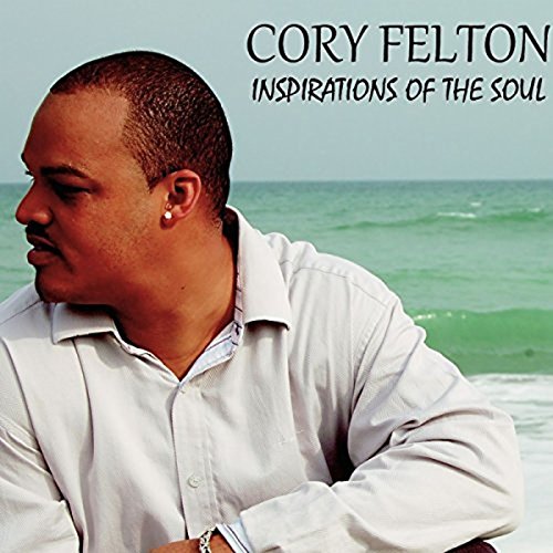 Amazon Music - Corey FeltonのInspirations of the Soul - Amazon.co.jp