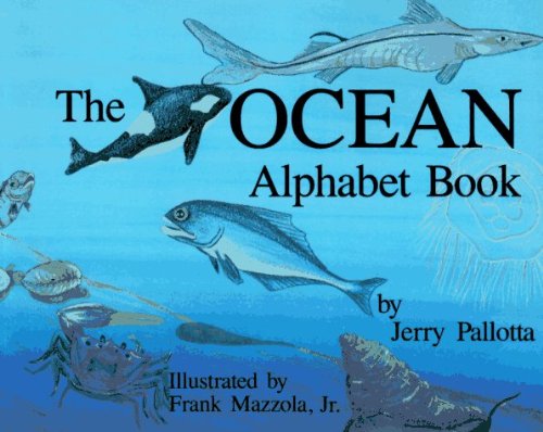 The Ocean Alphabet Book (Jerry Pallotta's Alphabet Books) : Pallotta ...