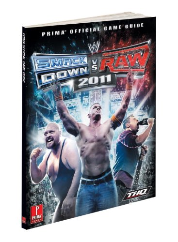 WWE Smackdown v RAW 2011: Prima Official Game Guide: Dawson, Bryan ...