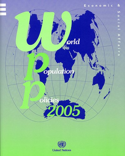 World Population Policies 2005 (Population Studies Series): United ...