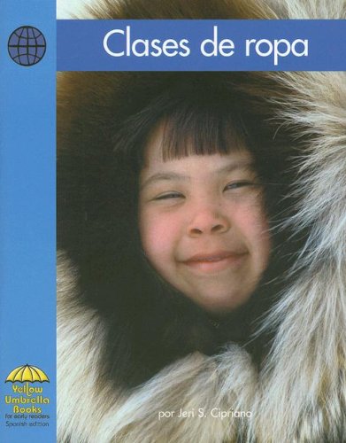 Clases De Ropa/ All Kinds of Clothes: Reed, Janet: 9780736830904: Books ...