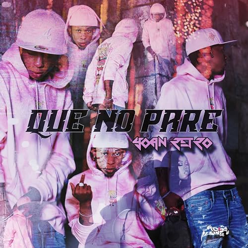 Écouter Que No Pare par Yoan Retro sur Amazon Music Unlimited