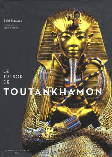 Amazon.fr - Toutankhamon: Trésors de la tombe royale - Hawass, Zahi ...