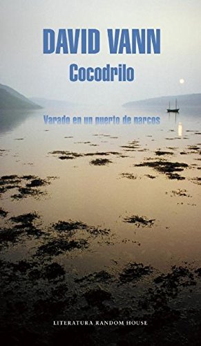 Cocodrilo / Crocodile: Memoirs From A Mexican Drug-Running Port ...