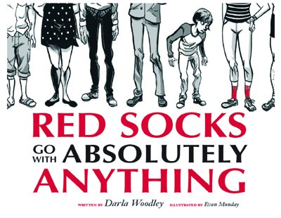 Red Socks Go With Absolutely Anything: Darla Woodley: 9780994020611 ...