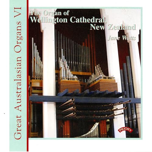 Amazon.com: Great Australasian Organs, Vol. 6: Wellington Cathedral ...