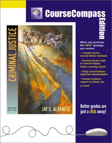 Criminal Justice (CourseCompass Edition) (2nd Edition): Albanese, Jay S ...