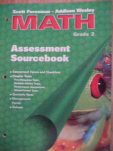 Assessment Sourcebook Grade 2 (Scott Foresman-Addison Wesley Math ...