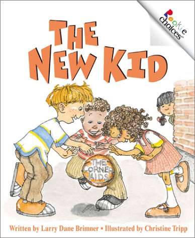 The New Kid (Rookie Choices): Brimner, Larry Dane, Tripp, Christine ...