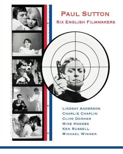 Six English Filmmakers : Sutton, Paul, Pickles, Vivian, Russell, Ken ...