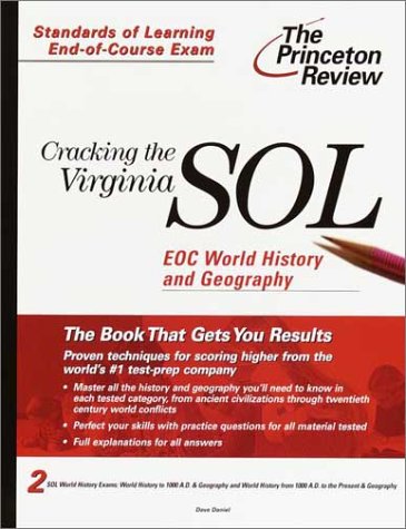 Cracking the Virginia SOL EOC World History and Geography: Daniel ...