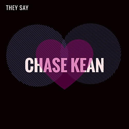 Play They Say by Chase Kean on Amazon Music