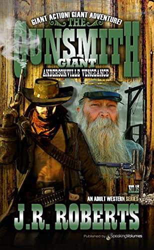 Andersonville Vengeance (The Gunsmith Giant Book 15) - Kindle edition ...