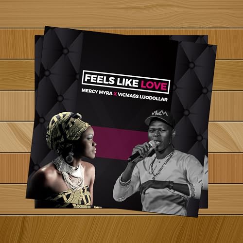 Play Feels Like Love by Mercy Myra & Vicmass Luodollar on Amazon Music ...
