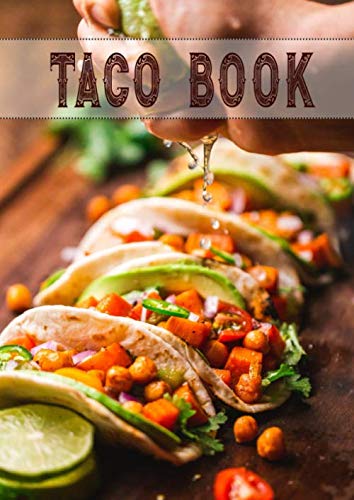 Taco Book: Taco Recipe Book To Write In / With Page Numbering and Table ...