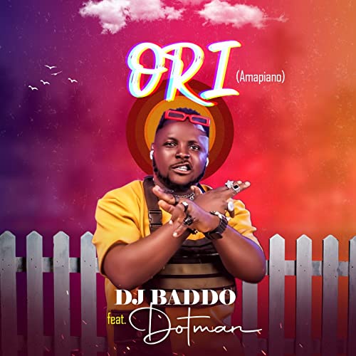 Ori (Amapiano) by DJ Baddo on Amazon Prime Music