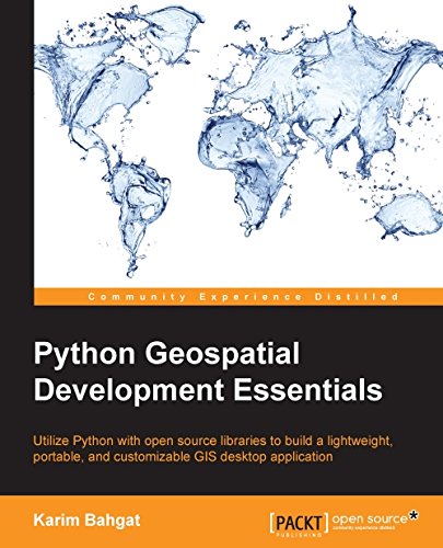 Python Geospatial Development Essentials , Bahgat, Karim, eBook - Amazon.com