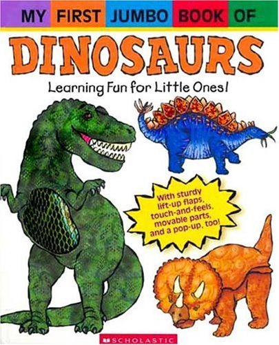 My First Jumbo Book Of Dinosaurs: Gerth, Melanie, Diaz, Jim ...
