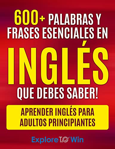Más de 600 palabras y frases esenciales en inglés que debes saber ...