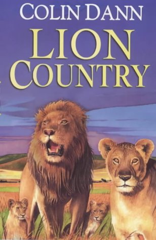 Lion Country: Dann, Colin: 9780091768072: Amazon.com: Books