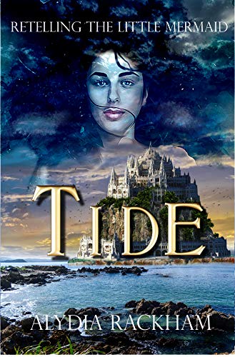 Amazon.com: Tide: Retelling the Little Mermaid (Curse-Breaker Series Book 3) eBook : Rackham ...