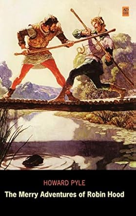 The Merry Adventures of Robin Hood: Pyle, Howard, Pyle, Howard ...