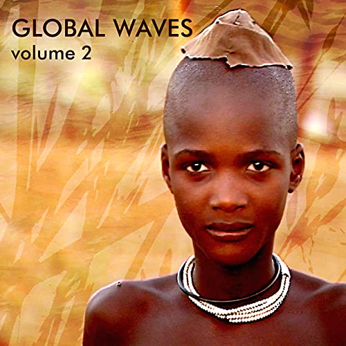 Amazon.co.jp: Global Waves, Vol. 2 : ヴァリアス・アーティスト: デジタルミュージック