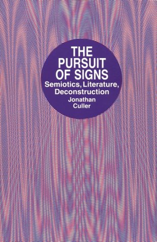 The Pursuit of Signs: Culler, Jonathan D.: 9780801492242: Amazon.com: Books