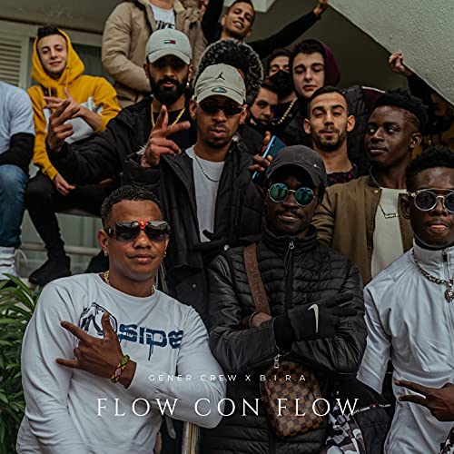 Flow con Flow de Gener Crew & B.I.R.A en Amazon Music Unlimited